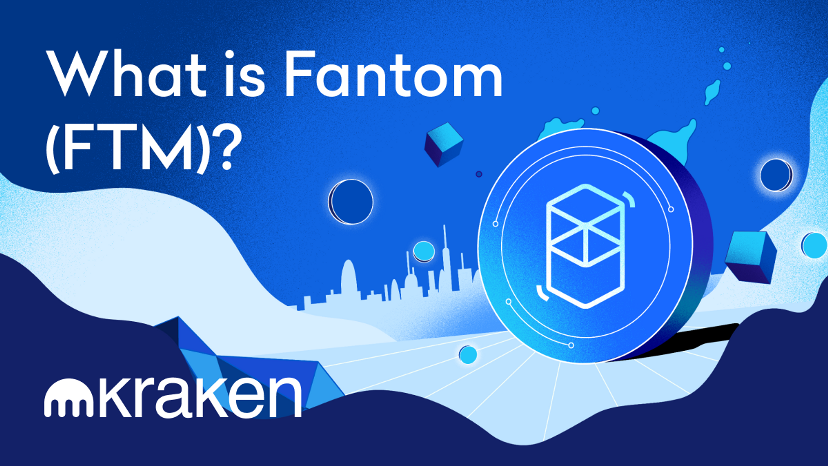 What is Fantom? (FTM) | Kraken